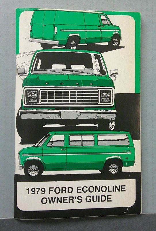 1979 Ford Econoline Owner’s Guide | Merrick Auto Museum
